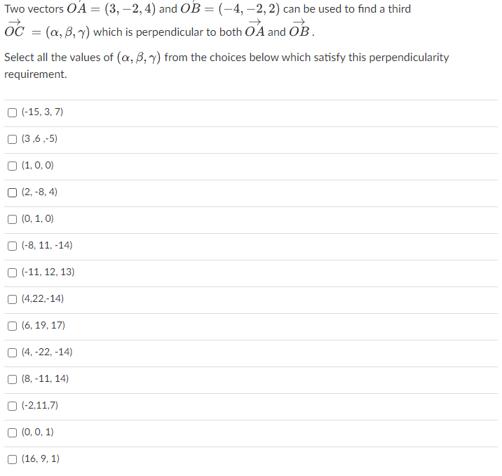 Solved Two vectors OA=(3,−2,4) and OB=(−4,−2,2) can be used | Chegg.com