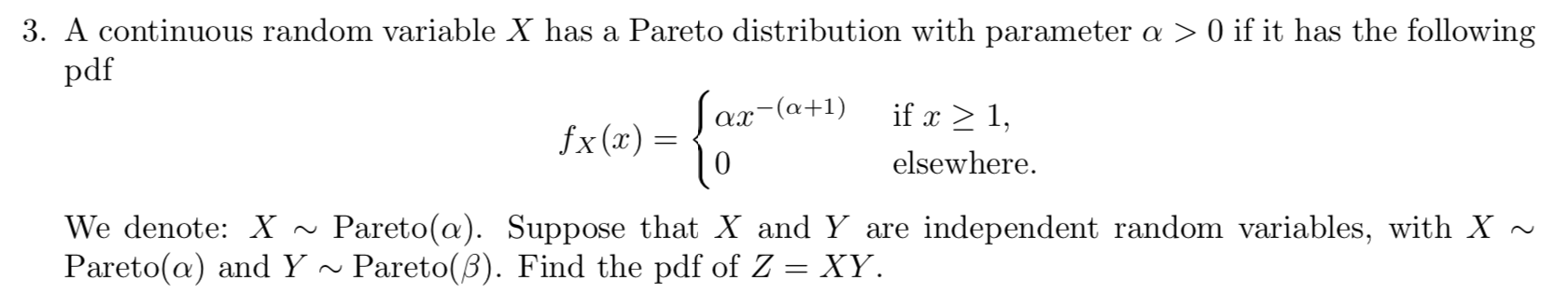 Solved 3. A continuous random variable X has a Pareto | Chegg.com