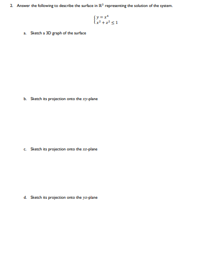 Solved Answer the following to describe the surface in R3 | Chegg.com