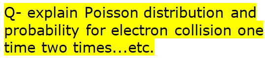 Solved Q- explain Poisson distribution and probability for | Chegg.com