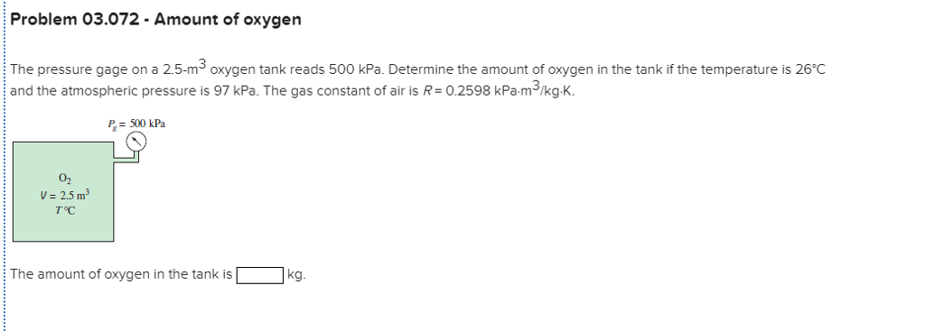 Solved Problem 03.072- Amount of oxygen The pressure gage on | Chegg.com