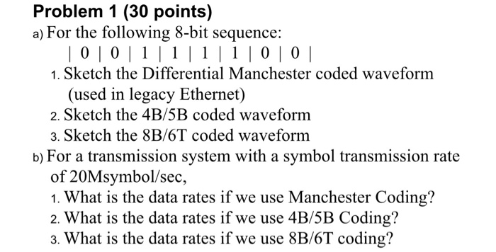 Solved Problem 1 (30 points) a) For the following 8-bit | Chegg.com