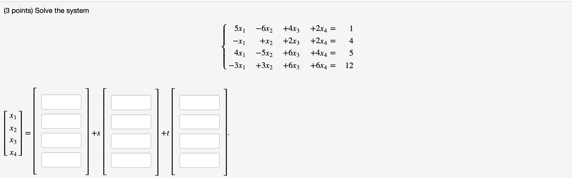 Solved (3 points) Solve the system | Chegg.com