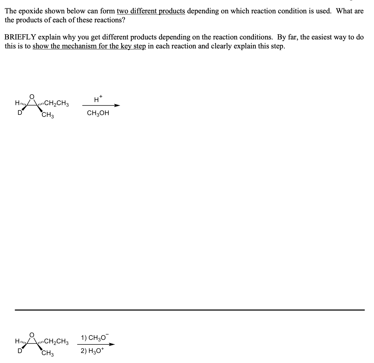 Solved The epoxide shown below can form two different | Chegg.com