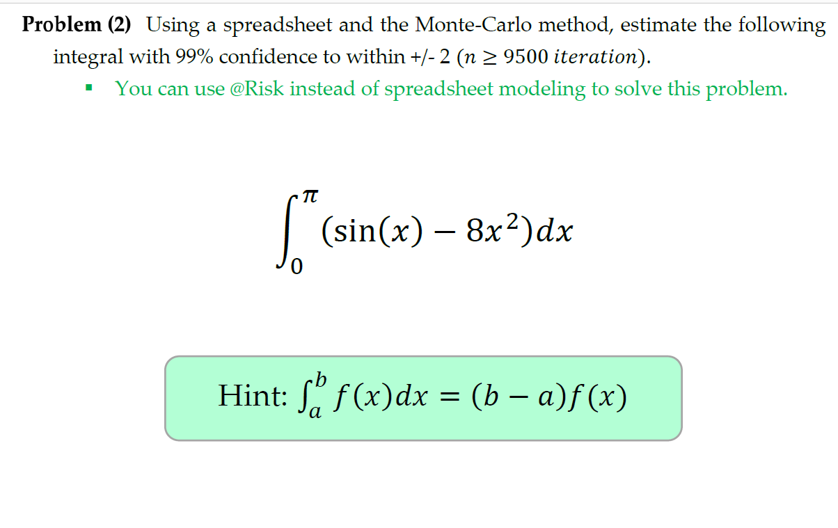 Solved Using a spreadsheet and the Monte-Carlo method, | Chegg.com