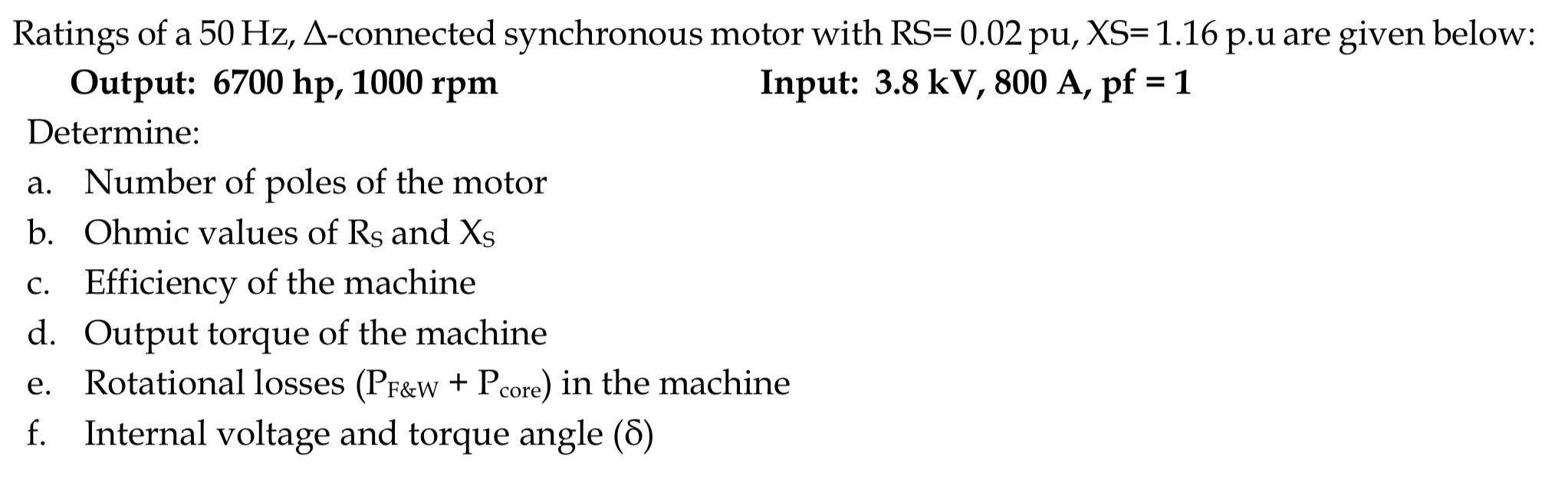 Solved = Ratings of a 50 Hz, A-connected synchronous motor | Chegg.com