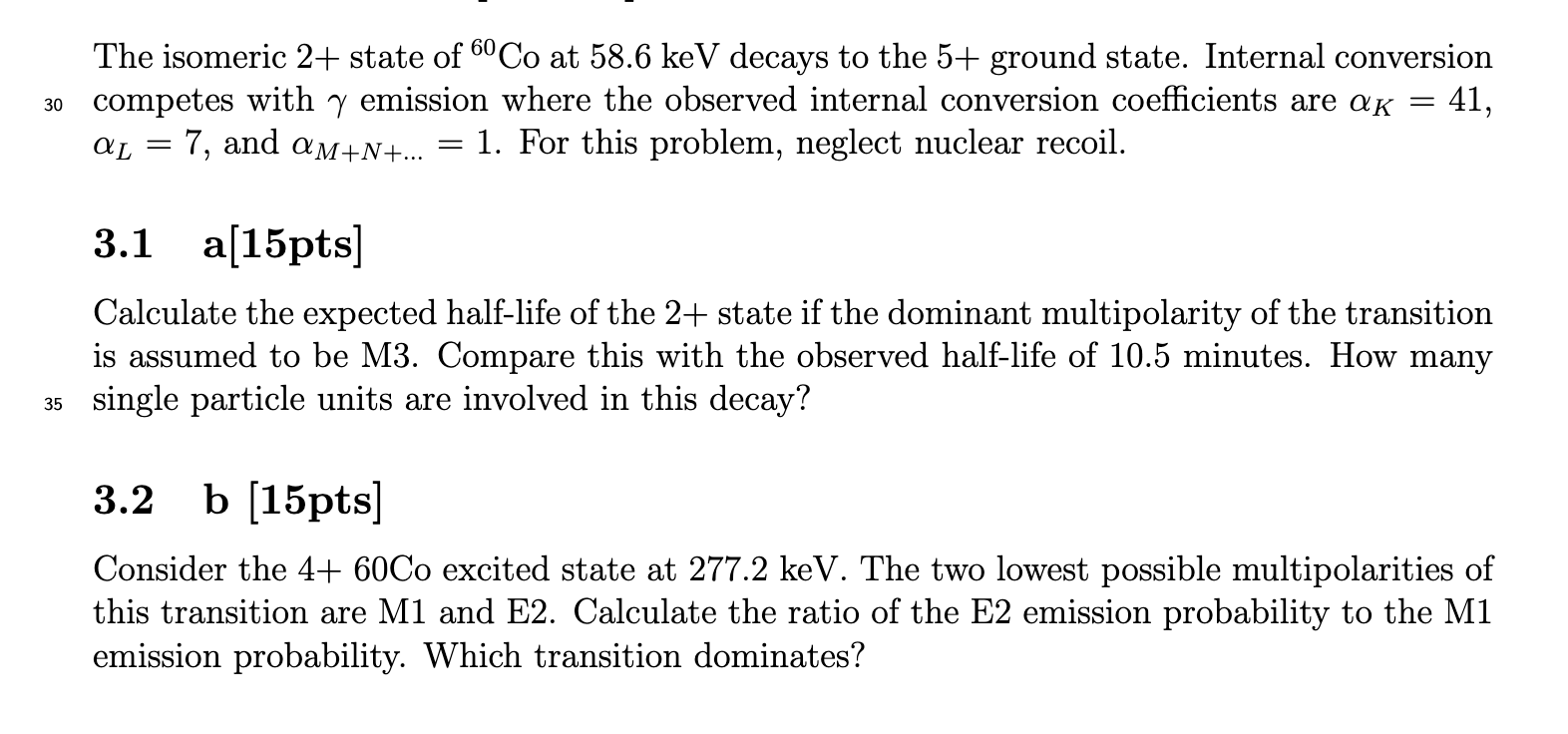 Solved The isomeric 2+ state of 60Co at 58.6keV decays to | Chegg.com