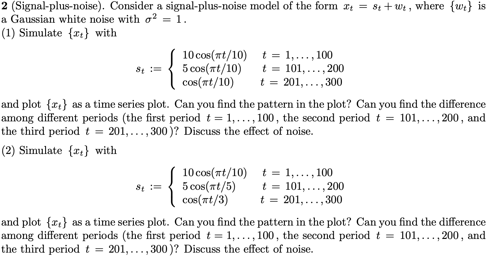 Solved 2 (Signal-plus-noise). Consider a signal-plus-noise | Chegg.com