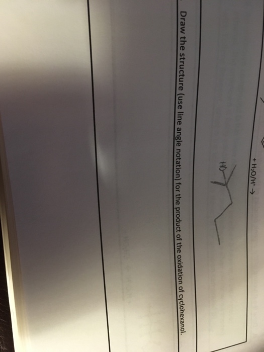 Solved + H2O/H+-> Draw the structure (use line angle | Chegg.com