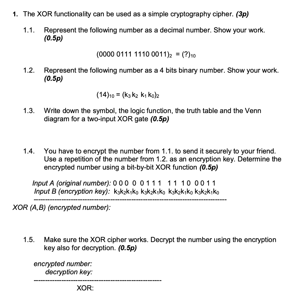 Solved 1. The XOR functionality can be used as a simple | Chegg.com