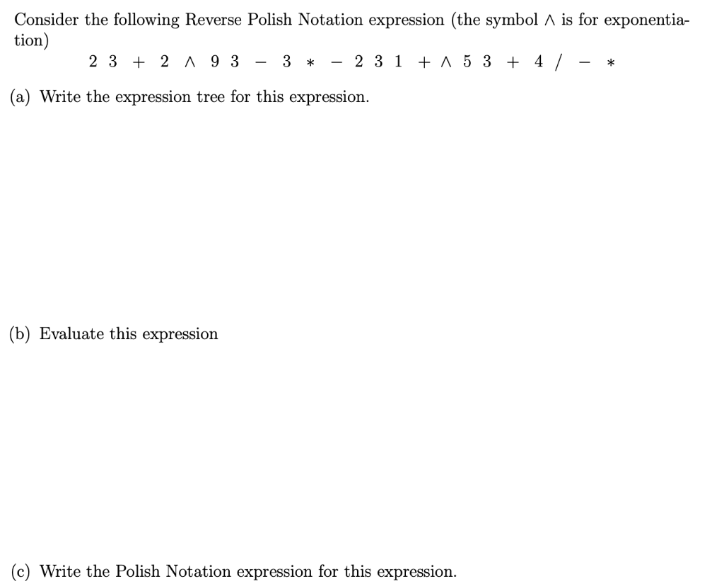 Solved Consider the following Reverse Polish Notation | Chegg.com