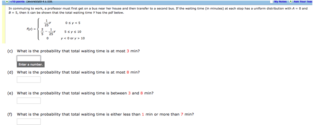 Solved In commuting to work, a professor must first get on a | Chegg.com
