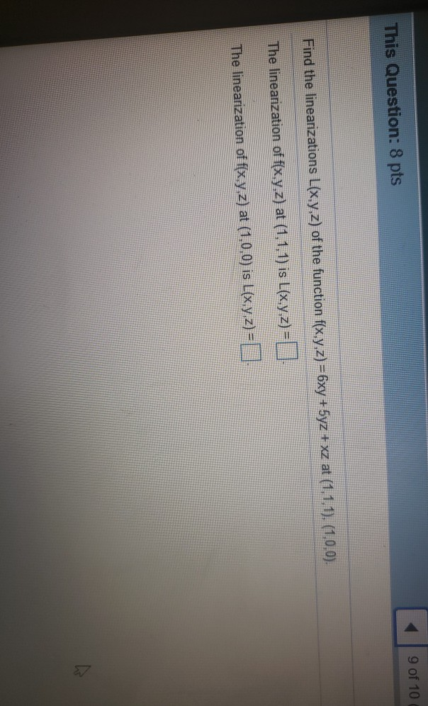 Solved 9 Of 10 This Question 8 Pts Find The Linearizations