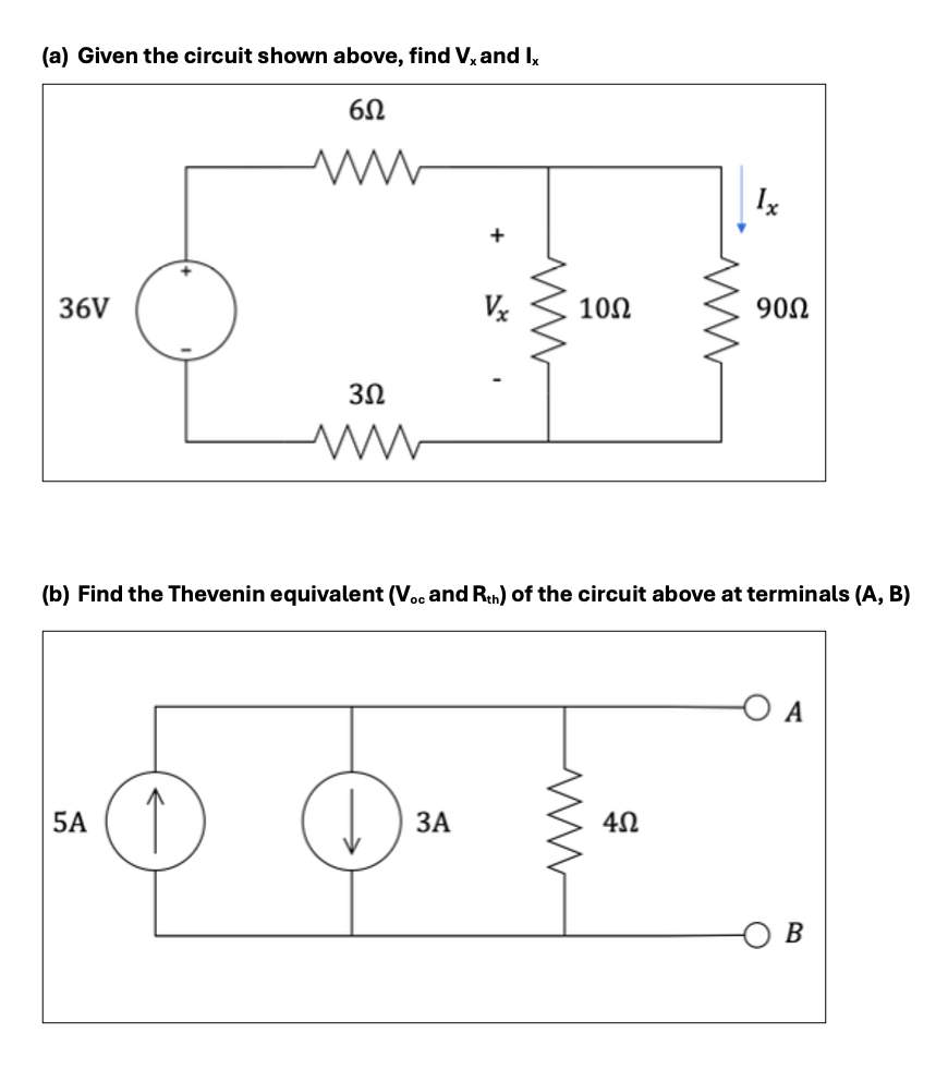 Solved (a) ﻿Given the circuit shown above, find Vx ﻿and | Chegg.com