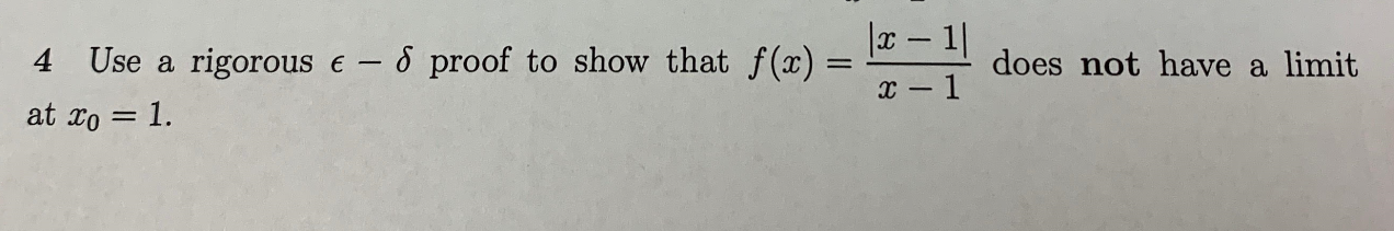 Solved does not have a limit 4 Use a rigorous 6 - 8 proof to | Chegg.com