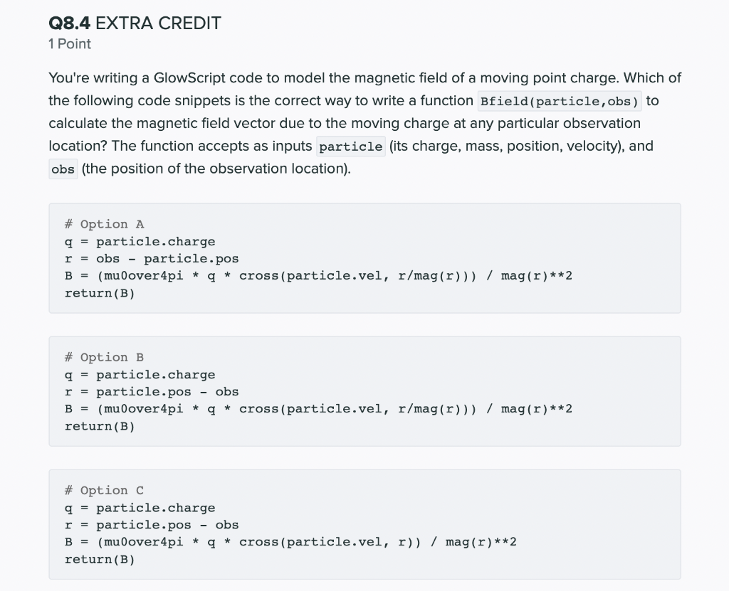 Solved Q8.3 EXTRA CREDIT 1 Point You're writing a GlowScript | Chegg.com