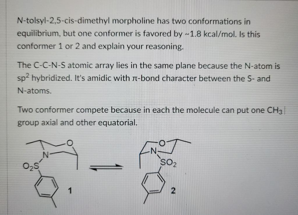 Solved N-tolsyl-2,5-cis-dimethyl morpholine has two | Chegg.com