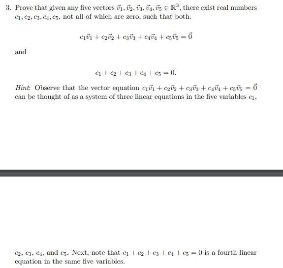 Solved 3. Prove that given any five vectors 71, 72, 3, vs, | Chegg.com
