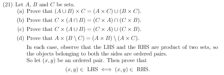 Solved (21) Let A, B and C be sets. (a) Prove that (AUB) x C | Chegg.com