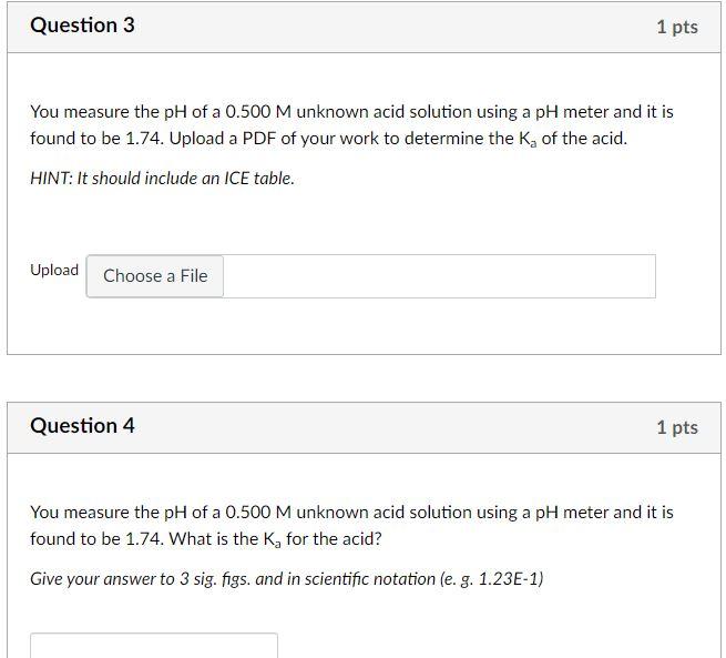 Solved Question 3 1 pts You measure the pH of a 0.500 M | Chegg.com
