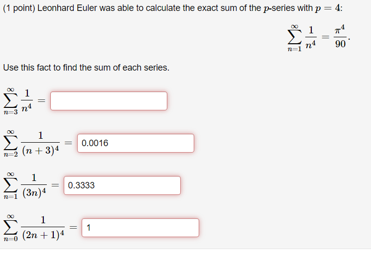 Solved (1 point) Leonhard Euler was able to calculate the | Chegg.com