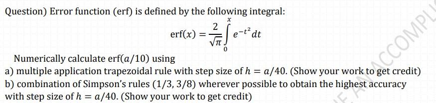 Solved Question) Error function (erf) is defined by the | Chegg.com