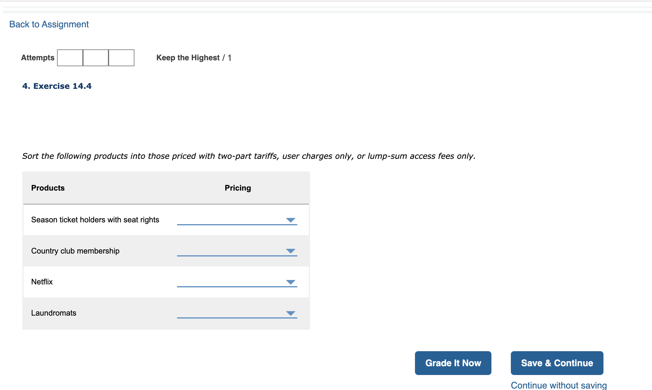 Solved Back to Assignment Attempts Keep the Highest / 1 4. | Chegg.com