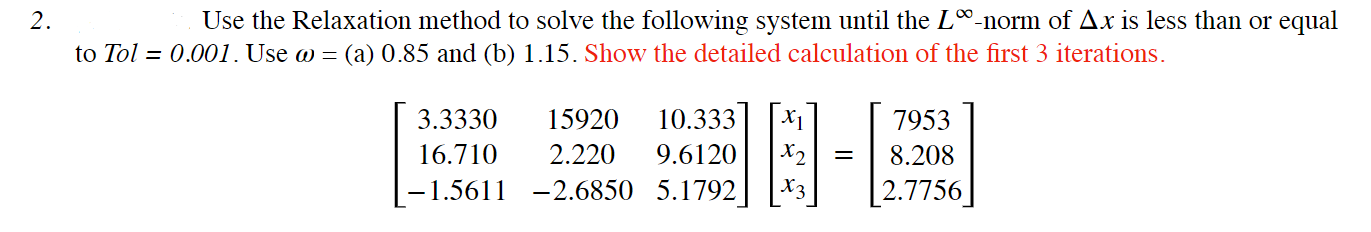 Solved 2. Use the Relaxation method to solve the following | Chegg.com