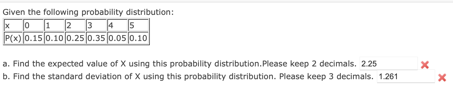 Solved Given the following probability distribution: X 0 1 2 | Chegg.com