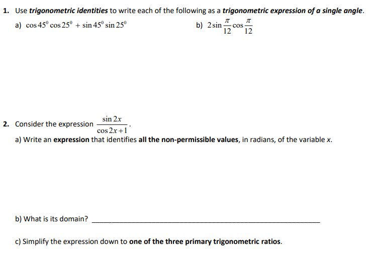 Solved 1. Use trigonometric identities to write each of the | Chegg.com Solved 1. Use trigonometric identities to write each of the | Chegg.com