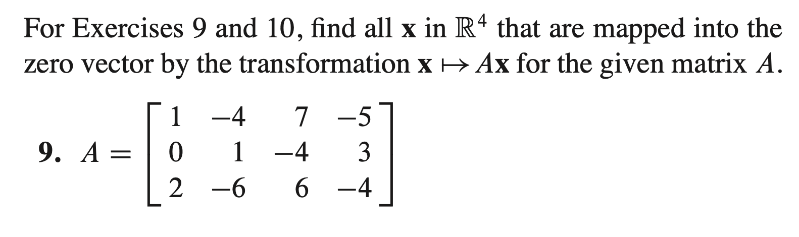 Solved For Exercises 9 and 10 , find all x in R4 that are | Chegg.com