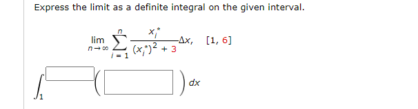 [Solved]: Express the limit as a definite integral on the