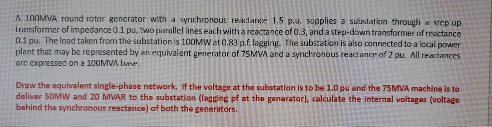A 100MVA round-rotor generator with a synchronous | Chegg.com