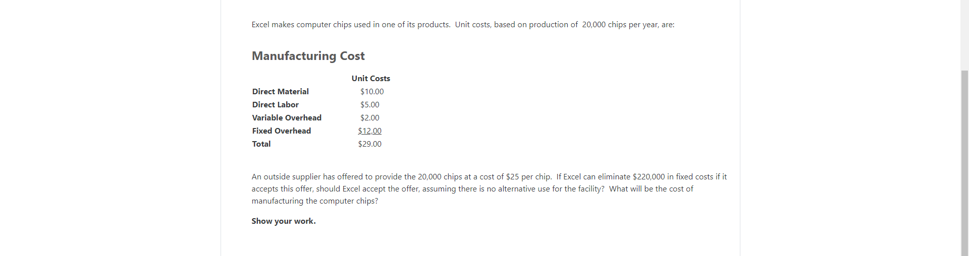 Solved Excel makes computer chips used in one of its | Chegg.com