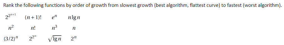 Solved Rank the following functions by order of growth from | Chegg.com