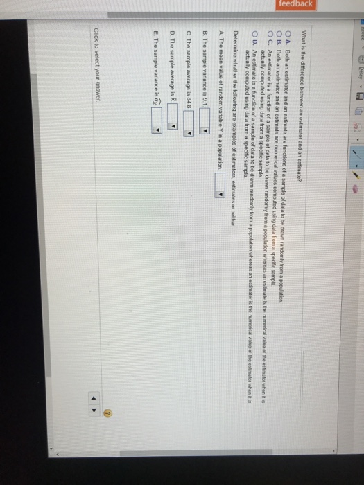 Solved O A. Both an estimator and an estimate are functions | Chegg.com