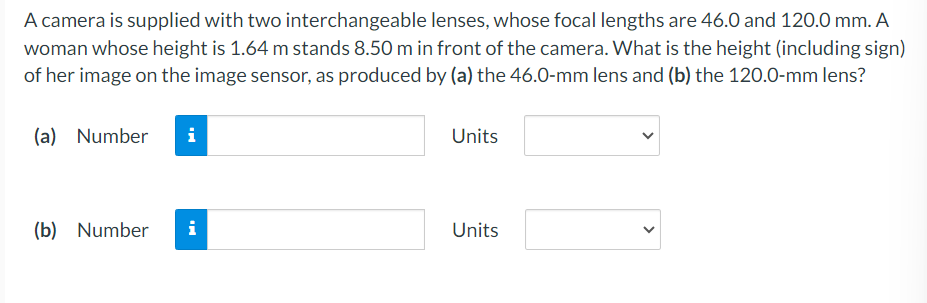 Solved A camera is supplied with two interchangeable lenses, | Chegg.com