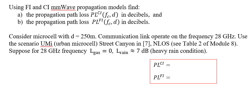 Using FI and CI mmWave propagation models find: a) | Chegg.com