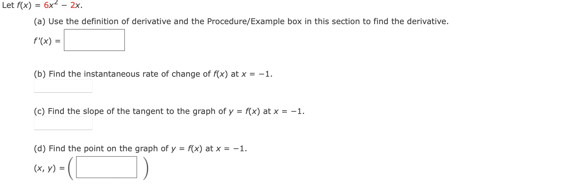 Solved = Let f(x) : 6x2 – 2x. (a) Use the definition of | Chegg.com