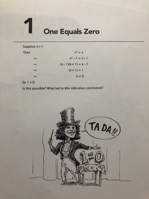 Solved One Equals Zero Suppose x-1 x2 = x Then (x-I)(x+1) = | Chegg.com