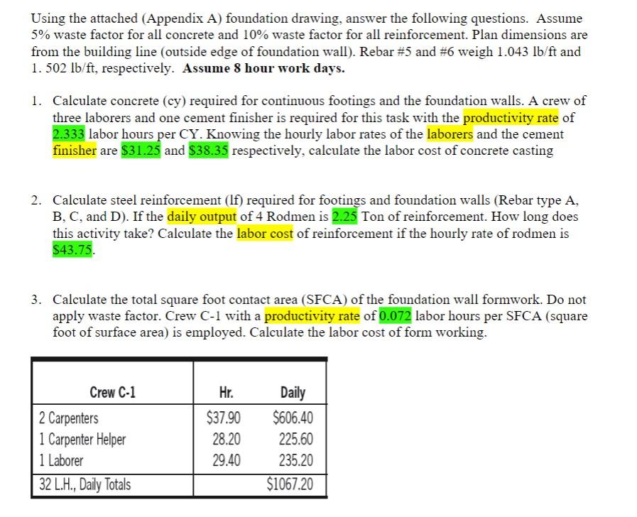 Solved Using the attached (Appendix A) foundation drawing, | Chegg.com
