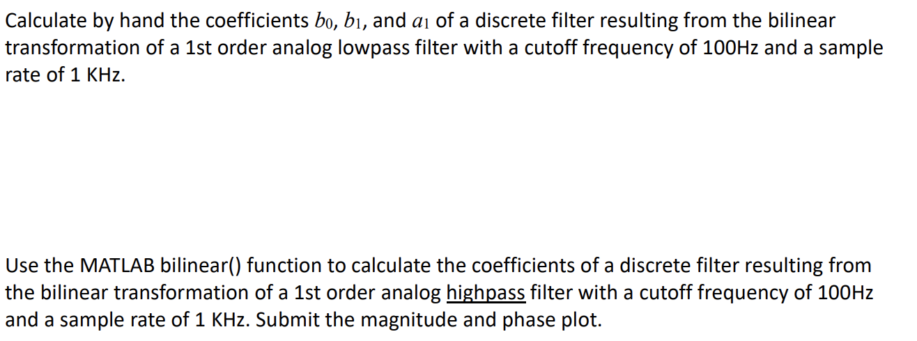 Calculate by hand the coefficients b0, b1, and a1 of | Chegg.com