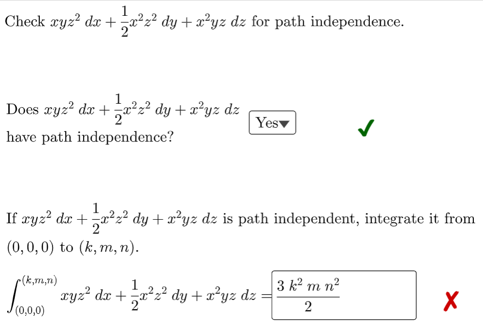 Solved Check xyz2dx+21x2z2dy+x2yzdz for path independence. | Chegg.com