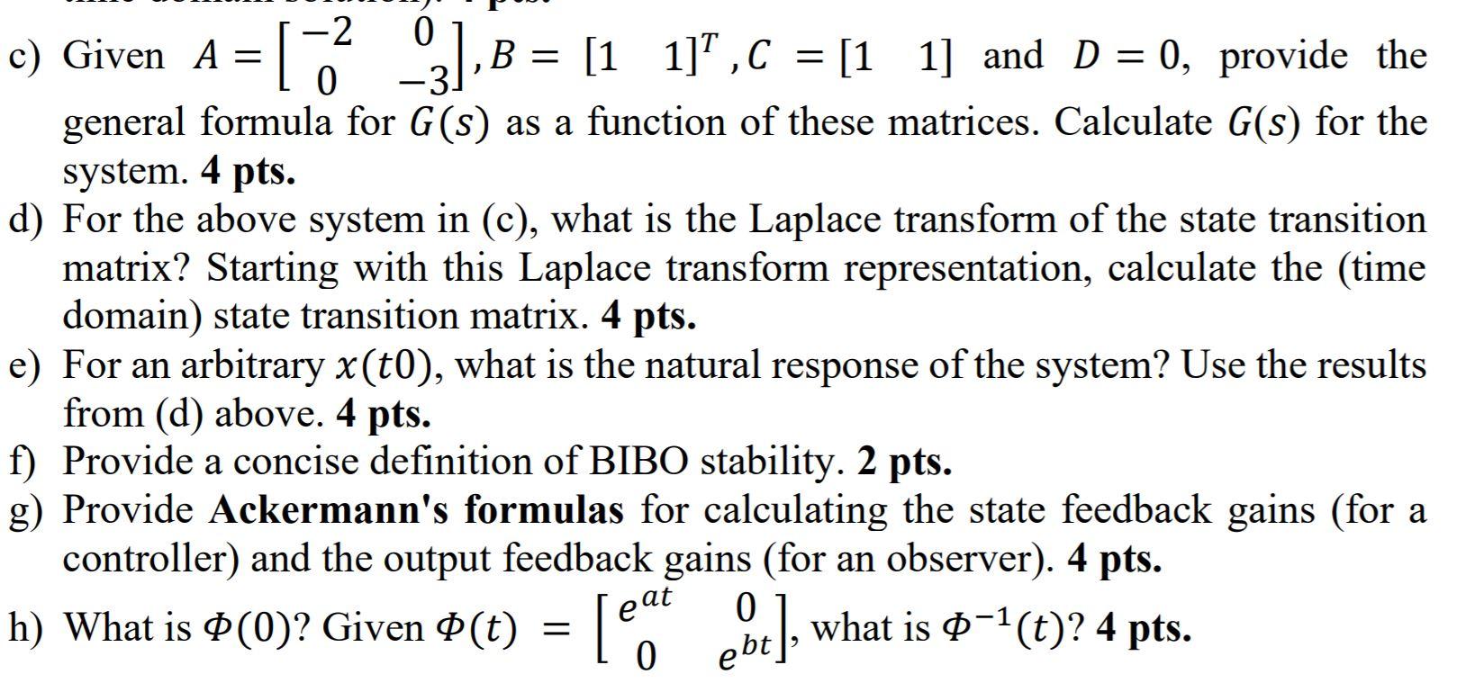 Solved [ ] = , 0 - general formula for G(s) as a function of | Chegg.com