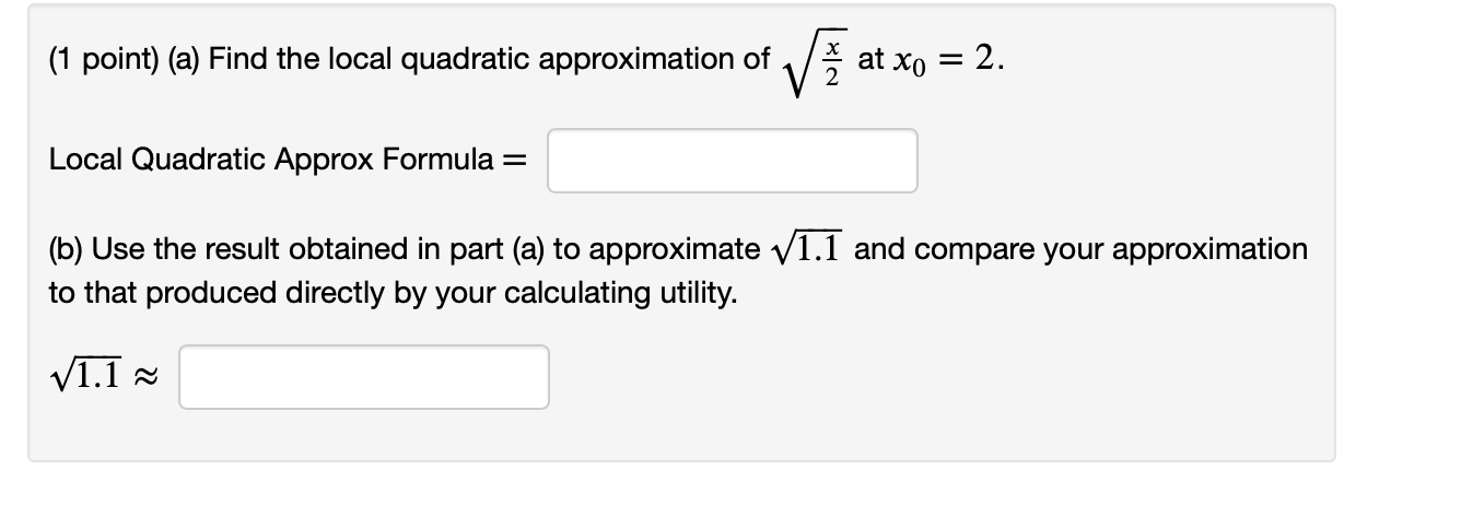 Solved 1 Point A Find The Local Quadratic Approximation