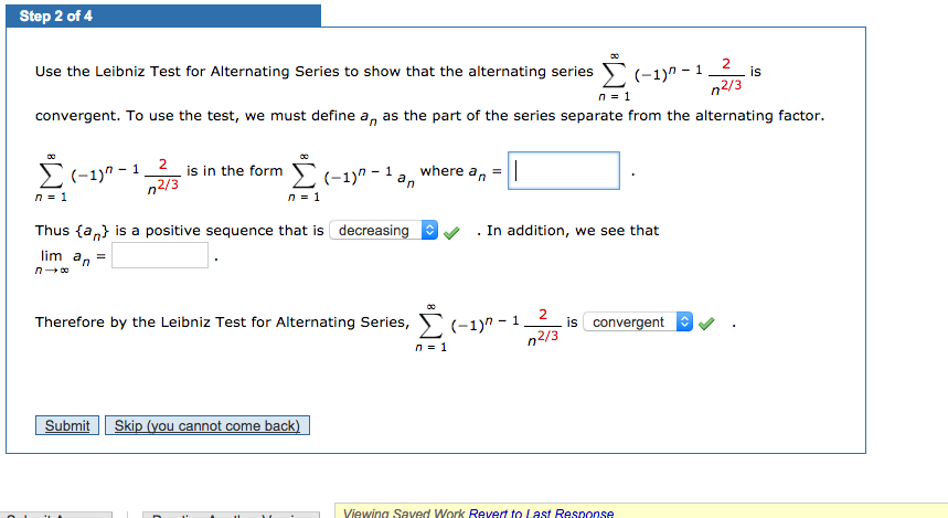 Solved Step 2 of 4 Use the Leibniz Test for Alternating | Chegg.com