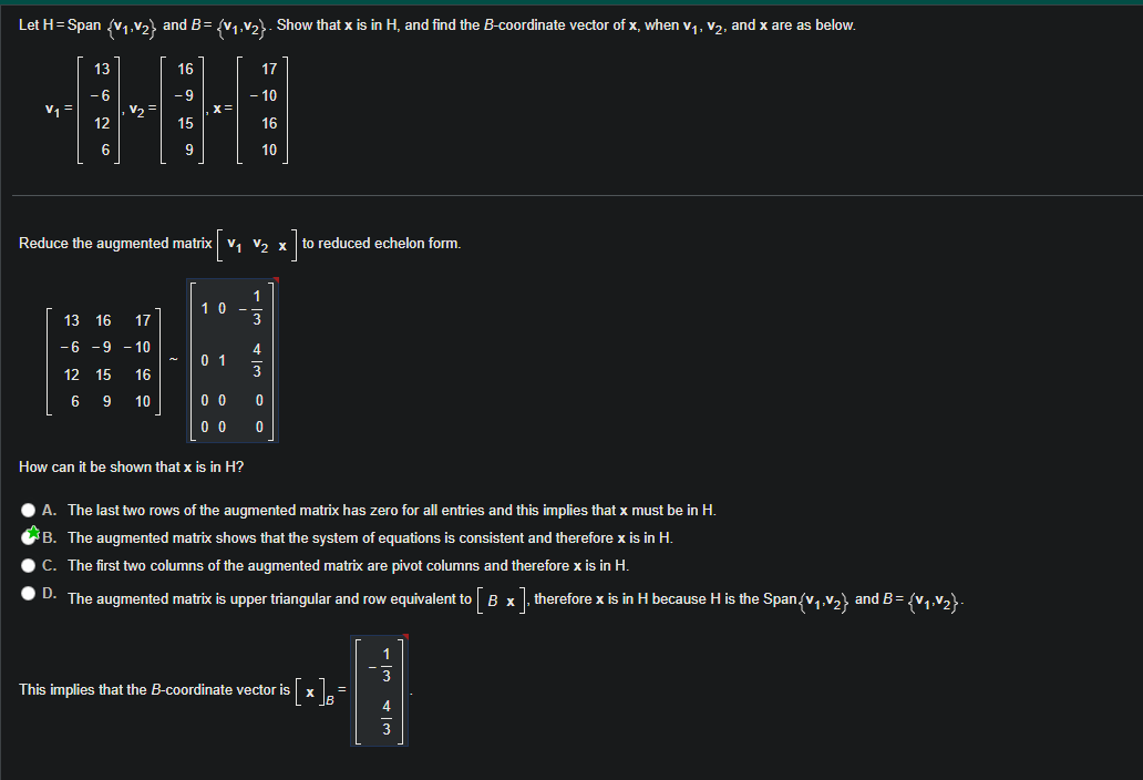 Solved v1=⎣⎡13−6126⎦⎤,v2=⎣⎡16−9159⎦⎤,x=⎣⎡17−101610⎦⎤ Reduce | Chegg.com