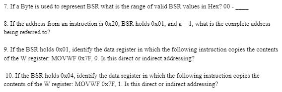 Solved 7. If a Byte is used to represent BSR what is the | Chegg.com