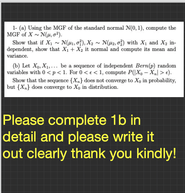 Solved 1- (a) Using the MGF of the standard normal N(0,1), | Chegg.com