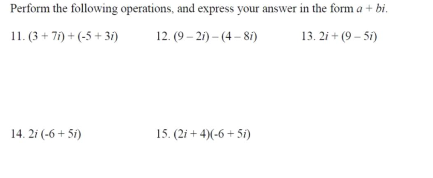 Solved Perform the following operations, and express your | Chegg.com
